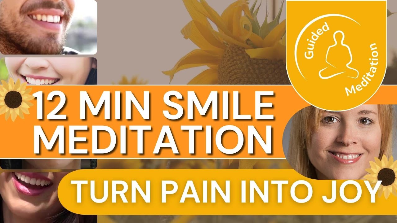 🪷 Mindfulness Monday | The Art of Smiling: 12-Min Meditation to Turn ...