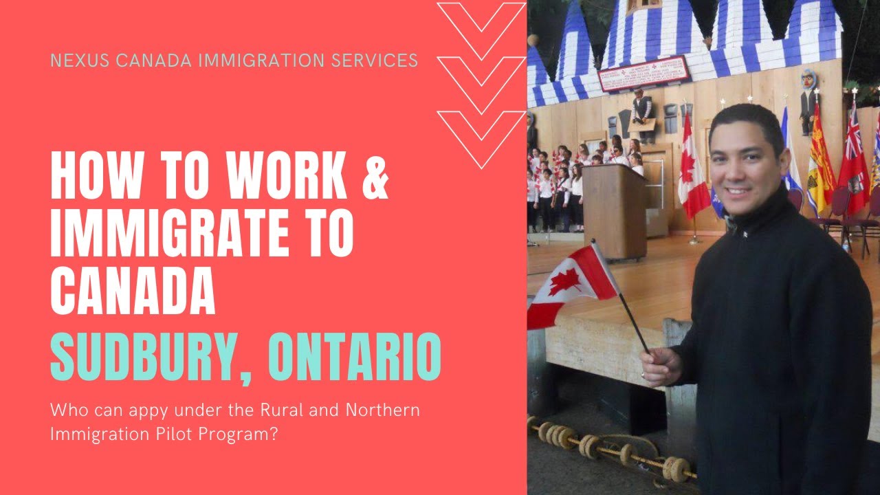 Sudbury Rural Northern Immigration Pilot Program Process - YouTube