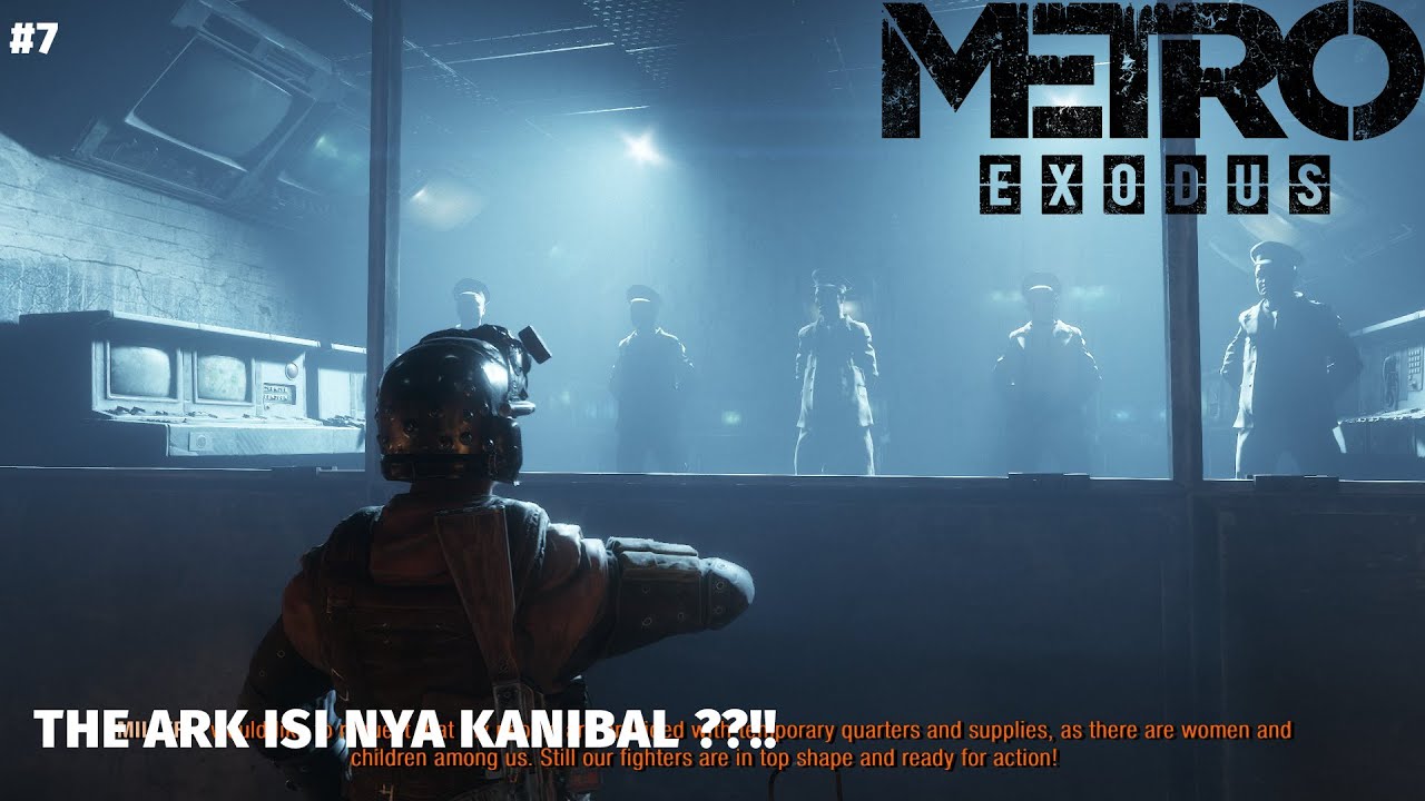 THE ARK MENCURIGAKAN !! - Metro Exodus Enhanced Edition [Indonesia] #7 ...