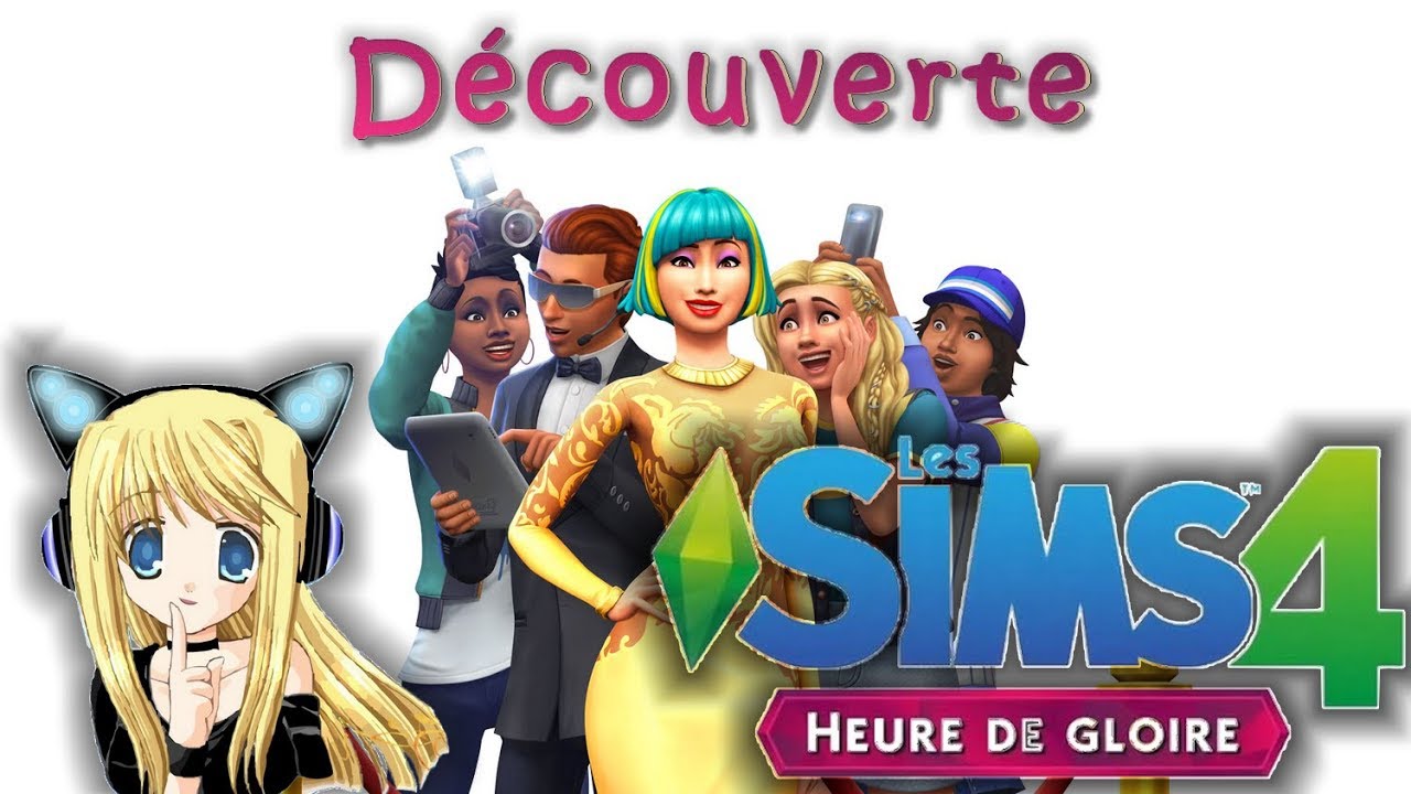 Les Sims 4 - Heure de Gloire : on découvre ensemble ! - YouTube