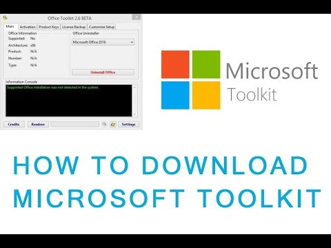 How to Download Microsoft Toolkit 2018 HD *Links Fixed*