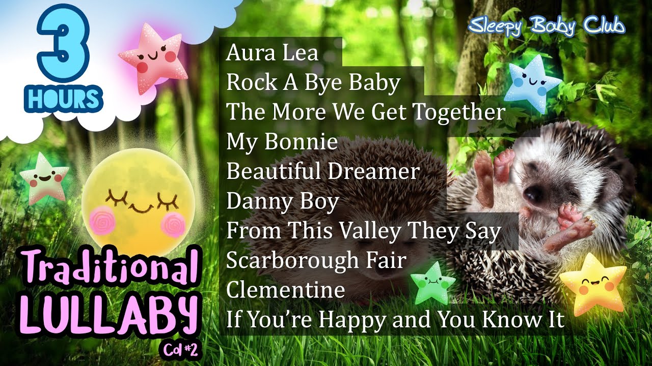 🟢[10 Songs] Traditional Lullabies Coll #2 ♫ Best Music for Babies to Go ...