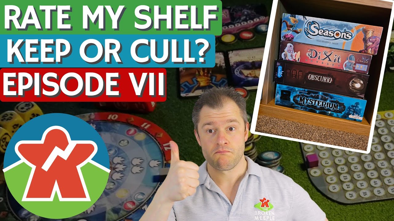 Rate My Shelf - Keep or Cull - Board Games - Episode VII - YouTube