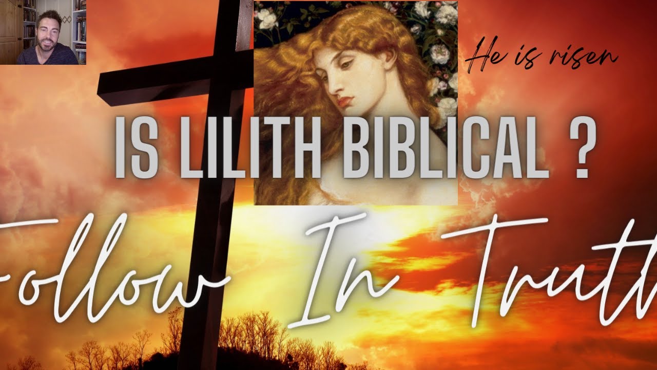 IS LILITH BIBLICAL? The truth about Lilith. Was lilith the first wife ...