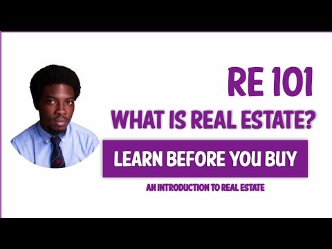 INTRODUCTION TO REAL ESTATE - WHAT IS REAL ESTATE (For New Realtors and ...