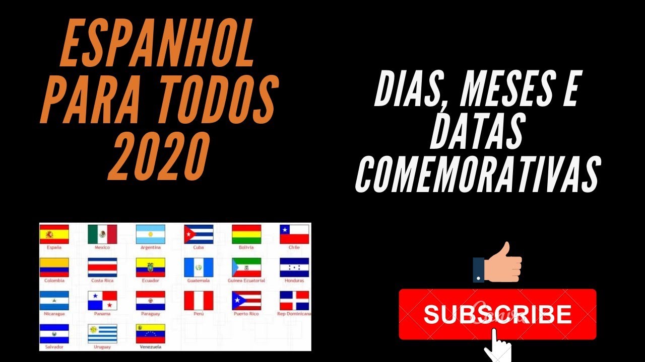 Días, meses e datas comemorativas - Espanhol para todos 2020 - YouTube