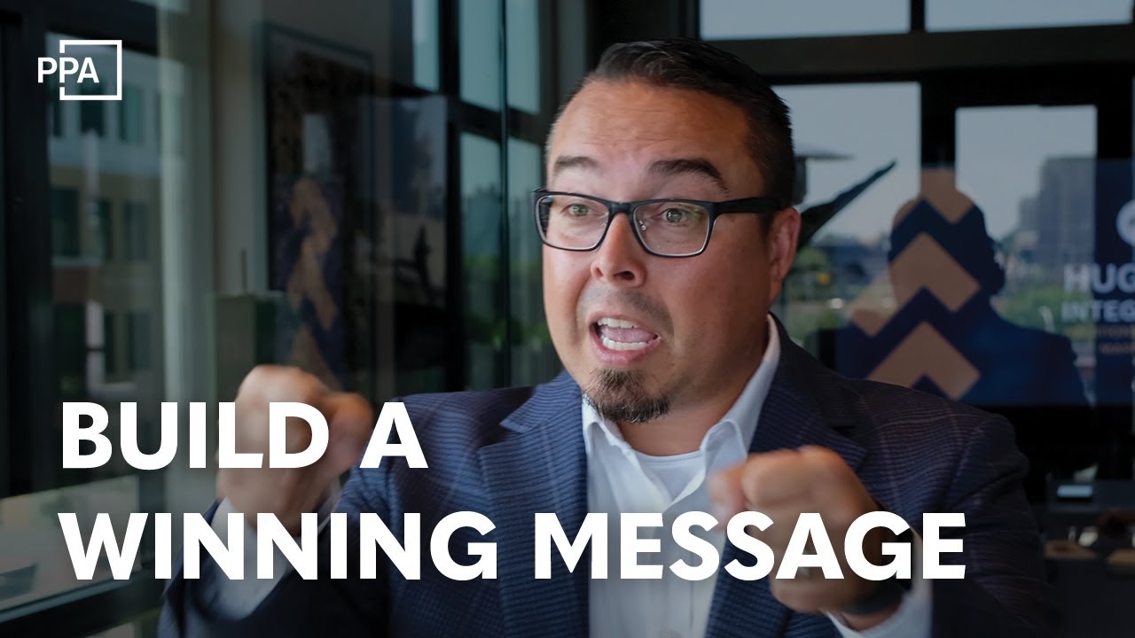 How to Build a Winning Message - YouTube