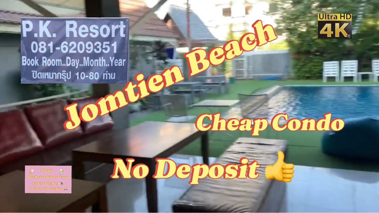 PK Resort Jomtien Pattaya Condo Review | Budget Condo No Deposit,Close ...