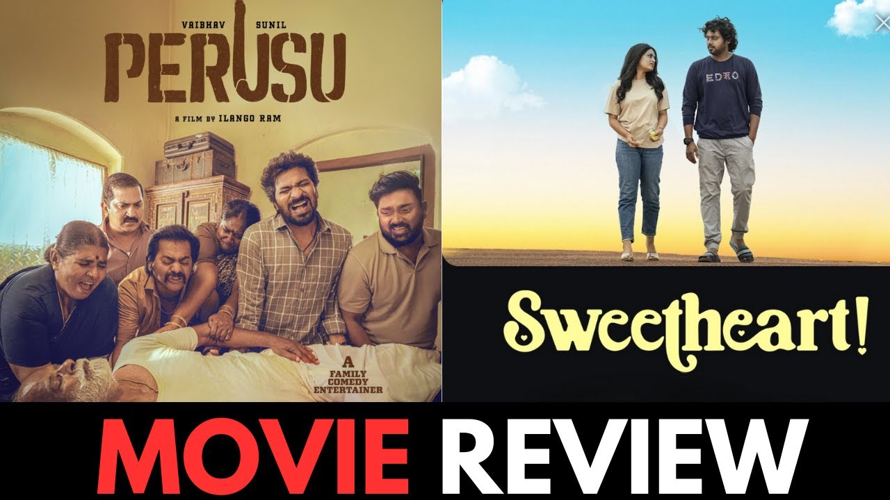 Perusu Movie Review | Sweetheart Review | Telugu Review | Netflix ...