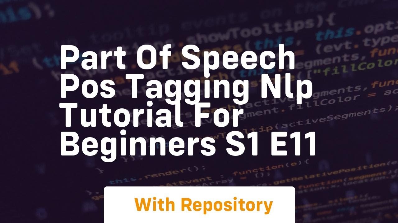 Part of speech pos tagging nlp tutorial for beginners s1 e11 - YouTube