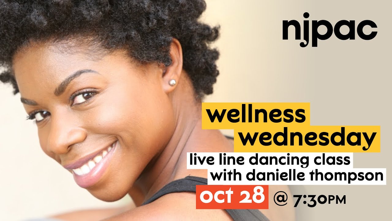 NJPAC Wellness Wednesday Virtual Dance Class Line Dancing with Danielle Thompson - YouTube