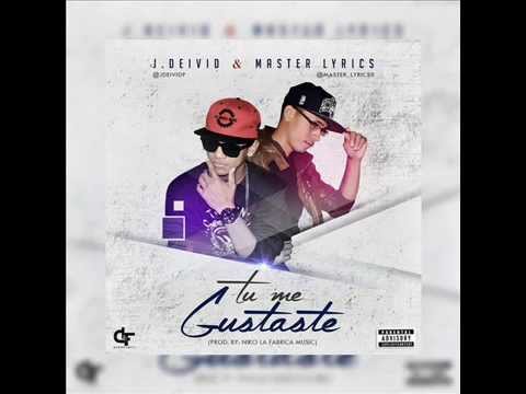 Tu me gustaste J.Deivid & Máster lyrics (Prod By: Niko La Fabrica) - YouTube