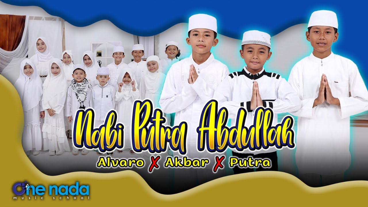NABI PUTRA ABDULLAH (Manusia Idolaku Nabiyullah Muhammad) - AKBAR ft ...