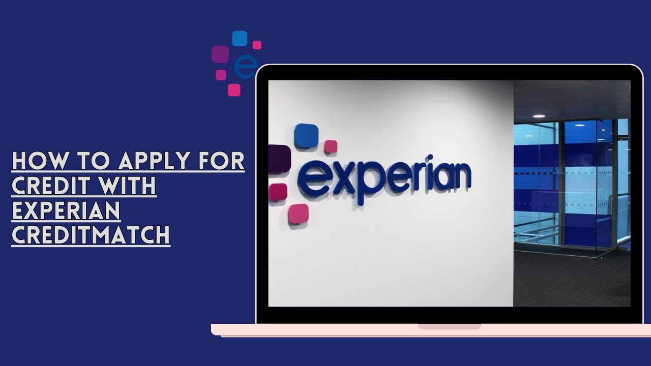 How To Apply For Credit With Experian CreditMatch - YouTube