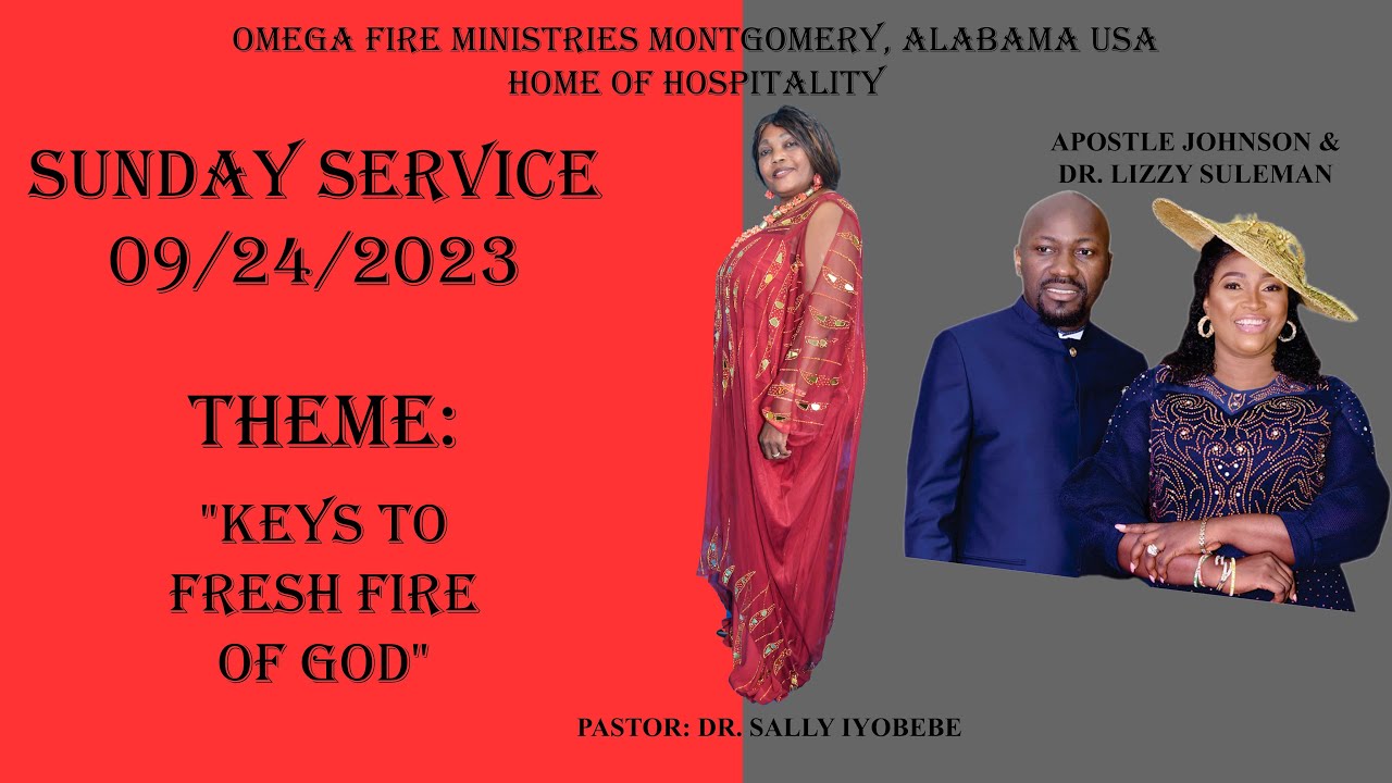 Keys to Fresh Fire of God - 09-24-2023 - Omega Fire Ministries, Mont ...