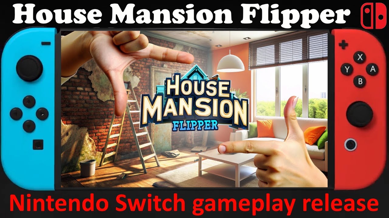 House Mansion Flipper - Nintendo Switch gameplay release - repairing ...