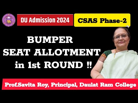 DU CSAS Phase 2 : How Many Seats Allott in 1st Seat Allocation ? ll ...