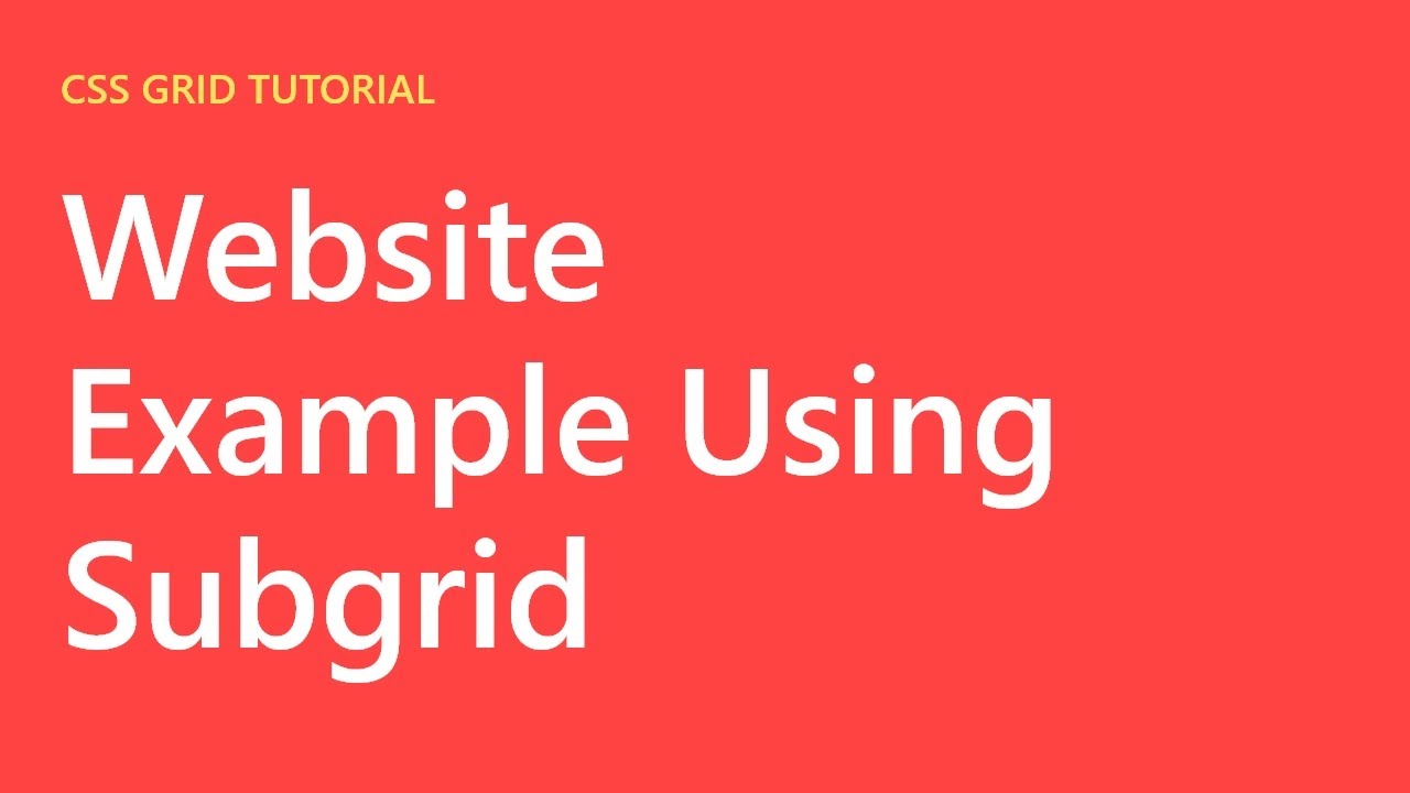 Website Example Using Subgrid - YouTube