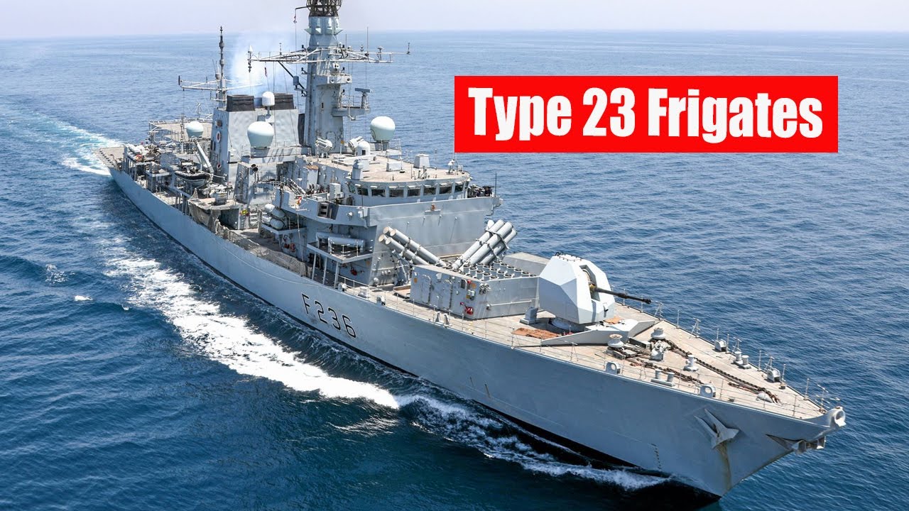 Type 23 Frigates: The Once Mighty Force of the Royal Navy and Still ...
