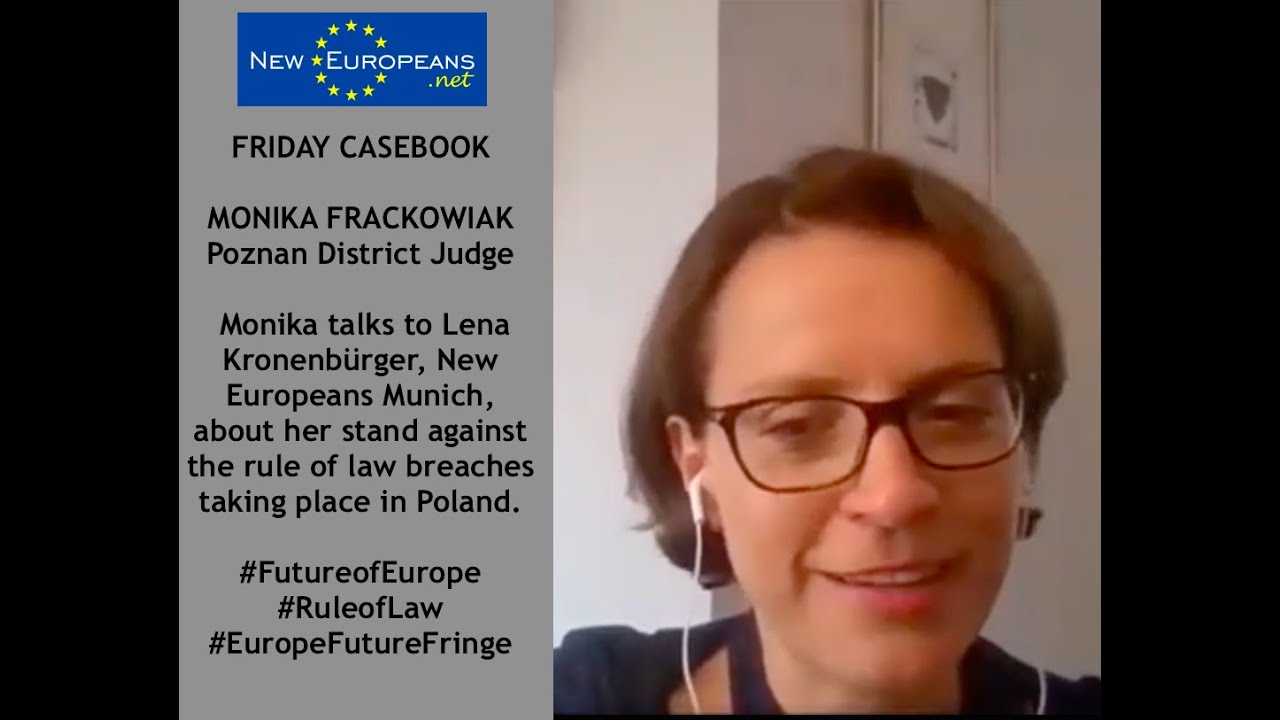 NEW EUROPEANS’ FRIDAY CASEBOOK - Interview with Monika Frackowiak - YouTube