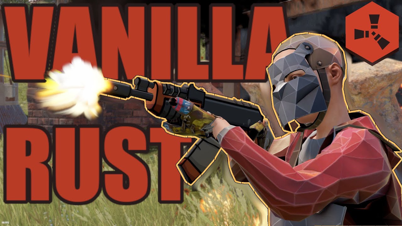 RUST LIVE | vanilla RUST with RULES is weird....but I like IT. - YouTube