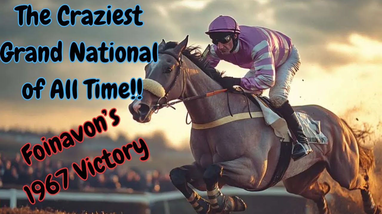 The CRAZIEST Grand National in History!! 1967's Unbelievable Grand ...