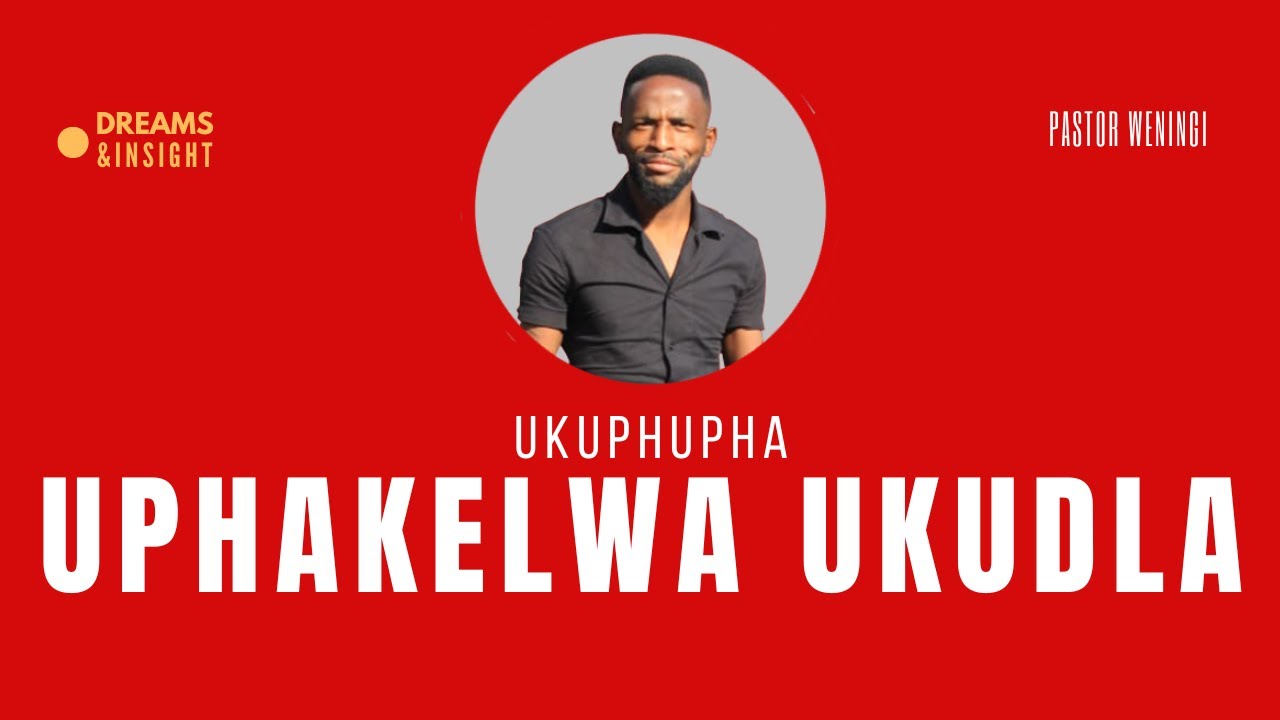 Ukuphupha uphakelwa ukudla | @pastorweningi - YouTube