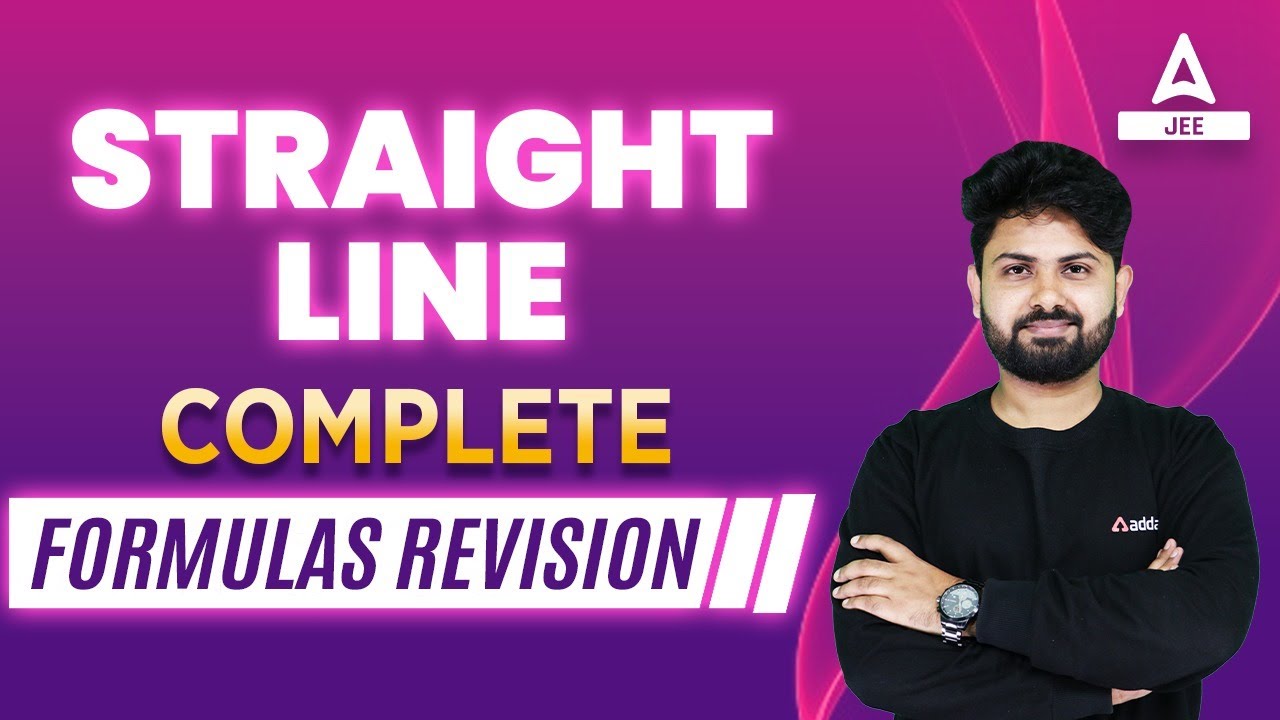 Straight Line for JEE Mains | Complete Formulas Revision | IIT JEE ...