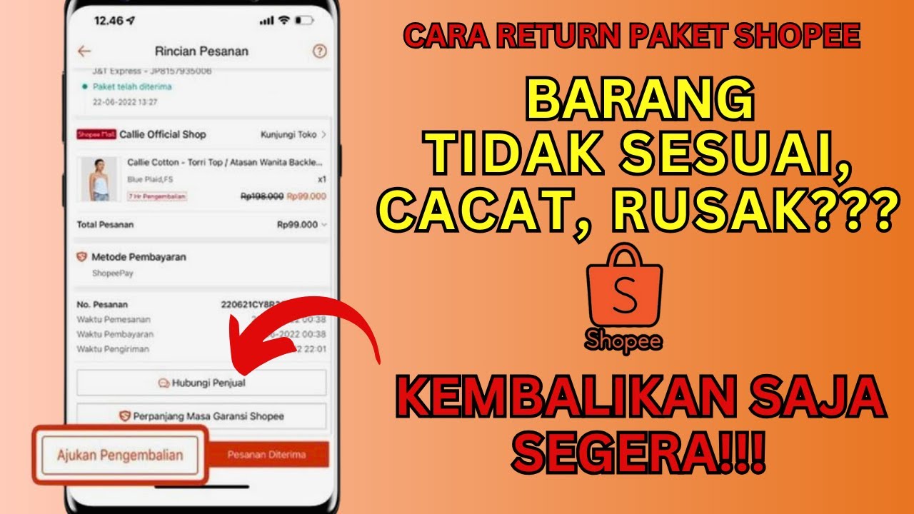 Cara Mengembalikan Barang Paket Shopee Yang Tidak Sesuai Atau Rusak ...
