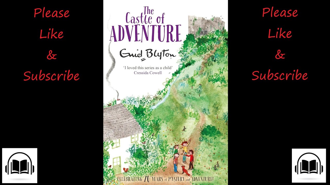 The castle of adventure by Enid Blyton full audiobook Book 2 - YouTube