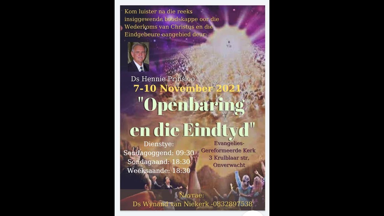 Openbaring en die Eindtyd - Ds Hennie Prinsloo - YouTube