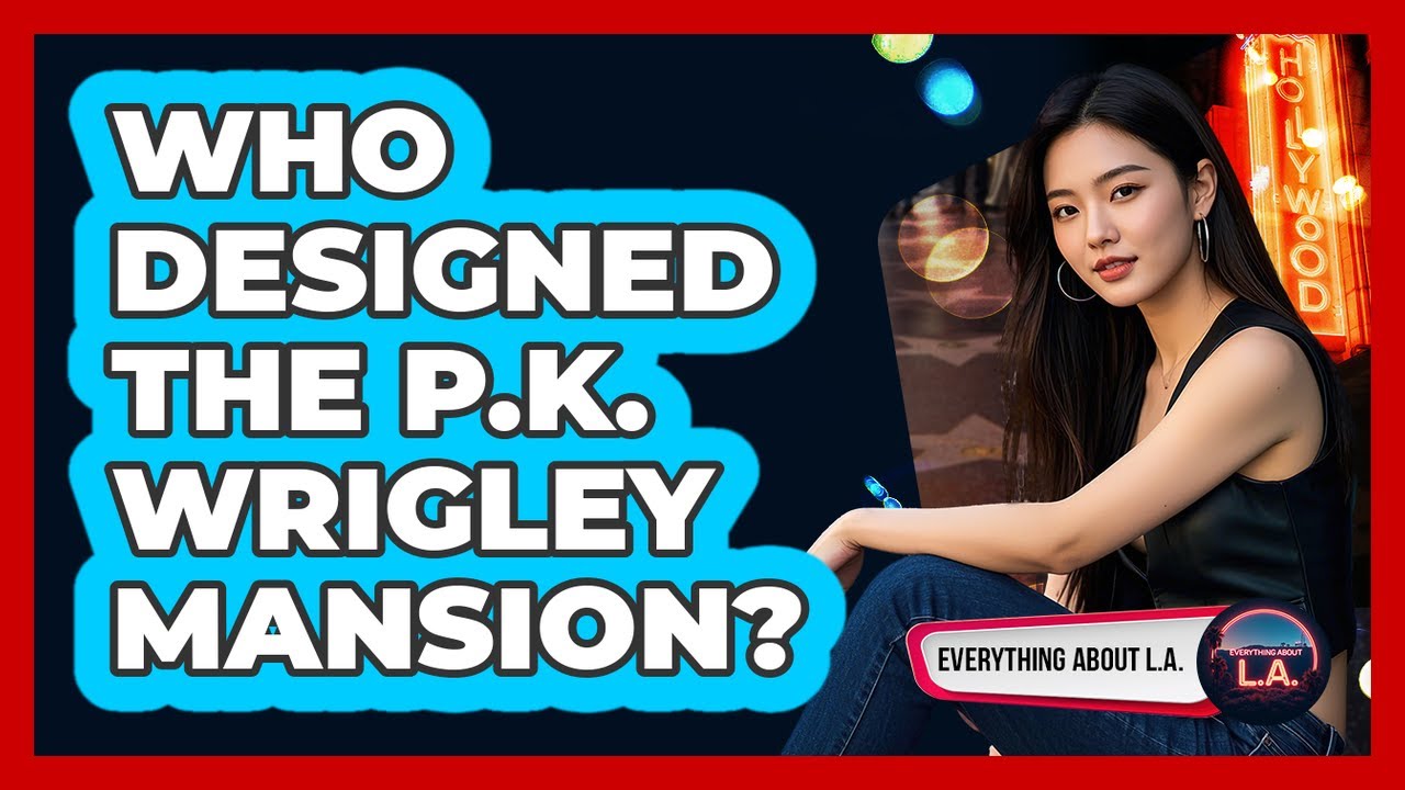 Who Designed The P.K. Wrigley Mansion? - YouTube