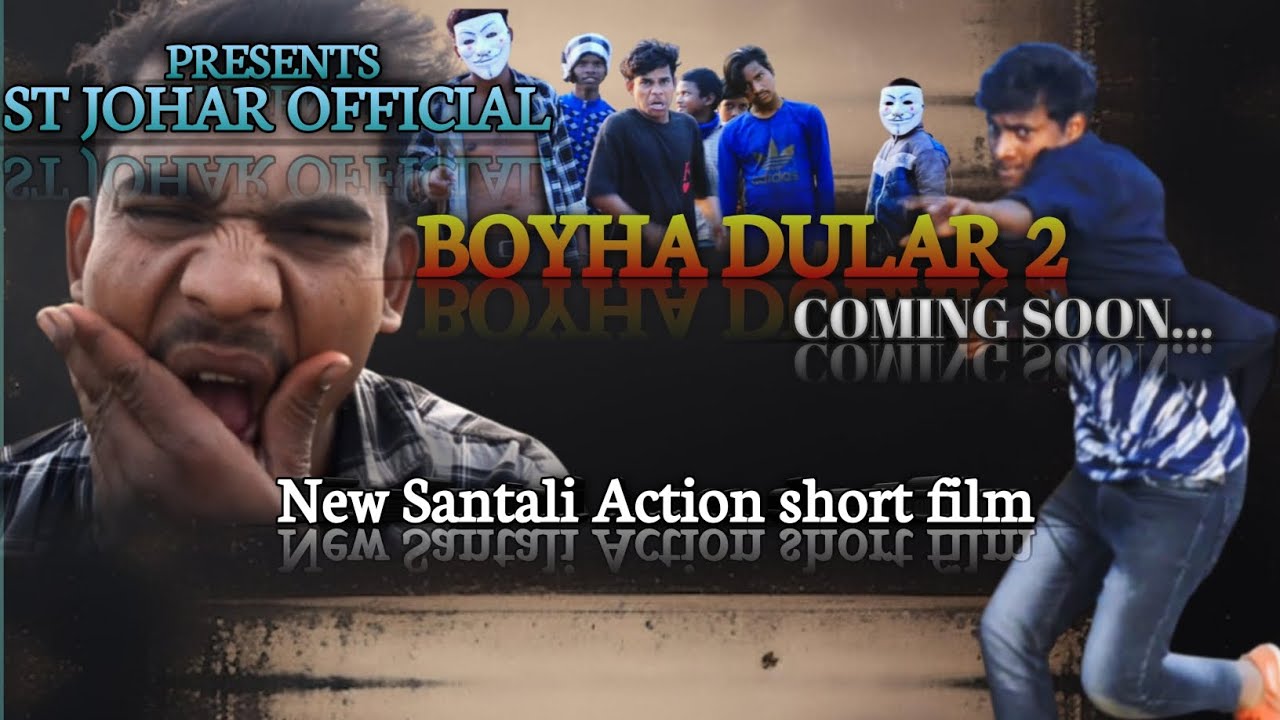 Boyha Dular 2 trailer | New Santali Action Short Film - YouTube