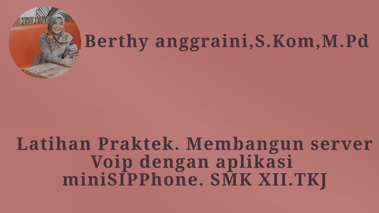 Latihan Praktek. Membangun server VoIP dengan aplikasi miniSIPhone. SMK XII Tkj. - YouTube