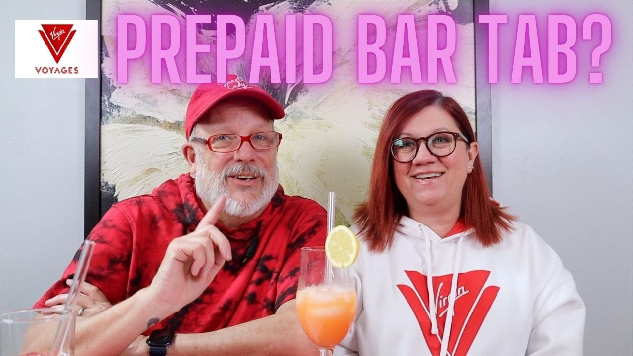Breaking Down the Virgin Voyages Prepaid Bar Tab | TIPS for Cruisers ...