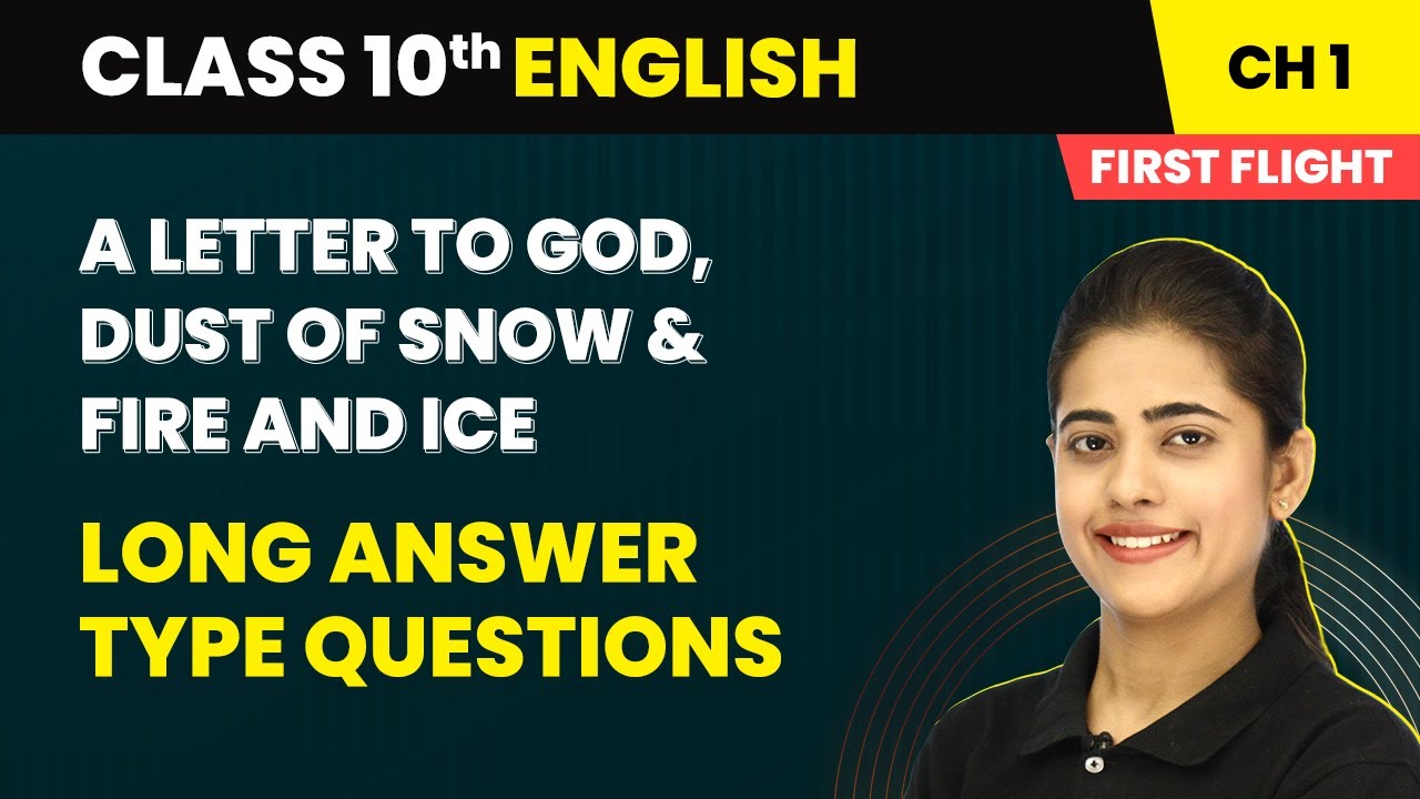 A Letter to God, Dust of Snow & Fire and Ice - Long Answer Questions ...