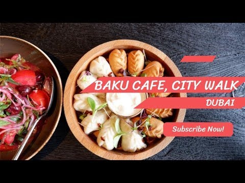 Baku Cafe at City Walk, Dubai - YouTube
