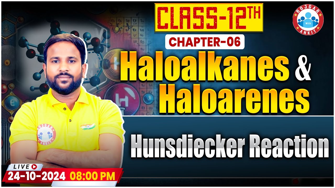 Class 12 Chemistry Chapter 6 Haloalkanes and Haloarenes | Hunsdiecker ...