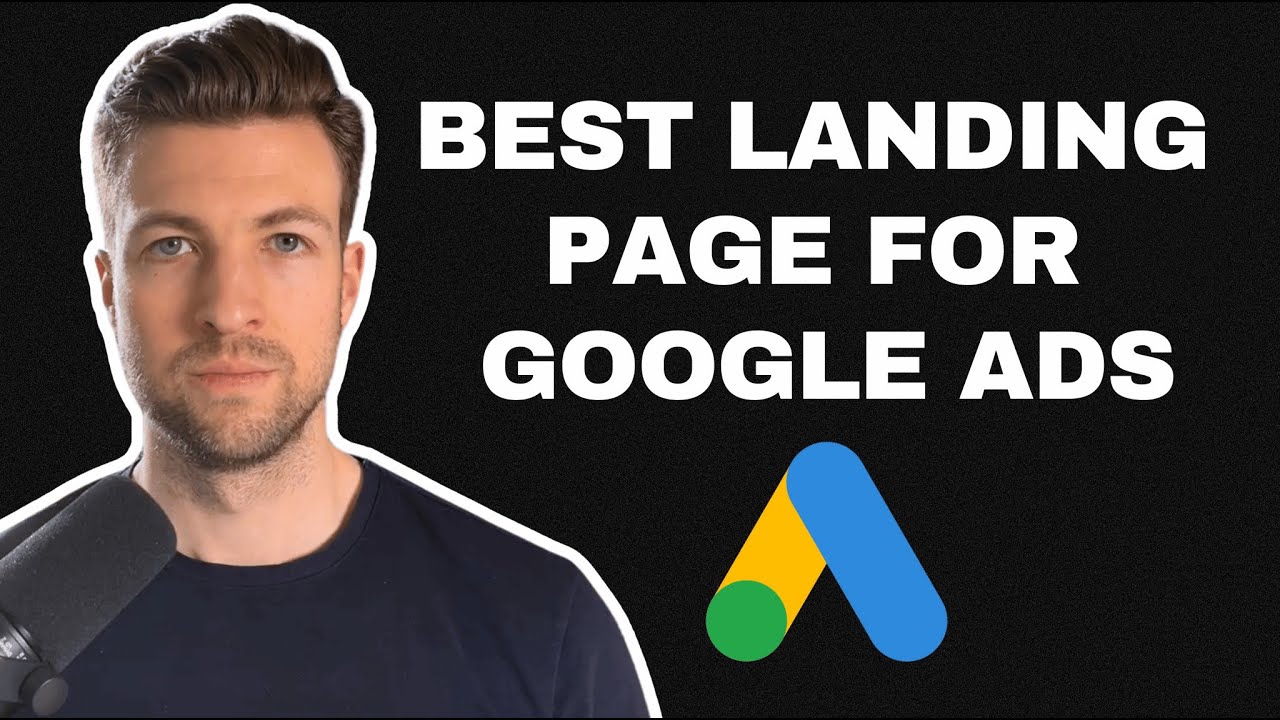 How to Design The Perfect Landing Page For Google Ads - YouTube