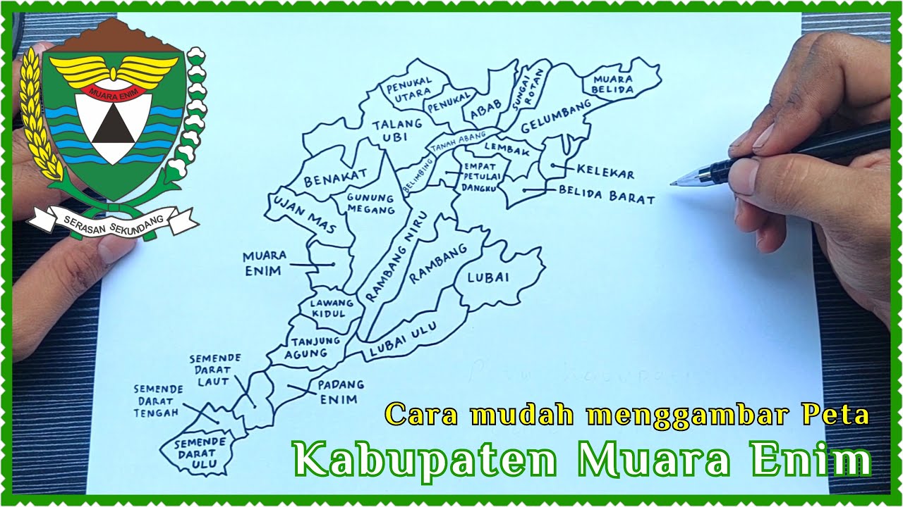 Cara menggambar PETA KABUPATEN MUARA ENIM dengan mudah | Kabupaten yang ...