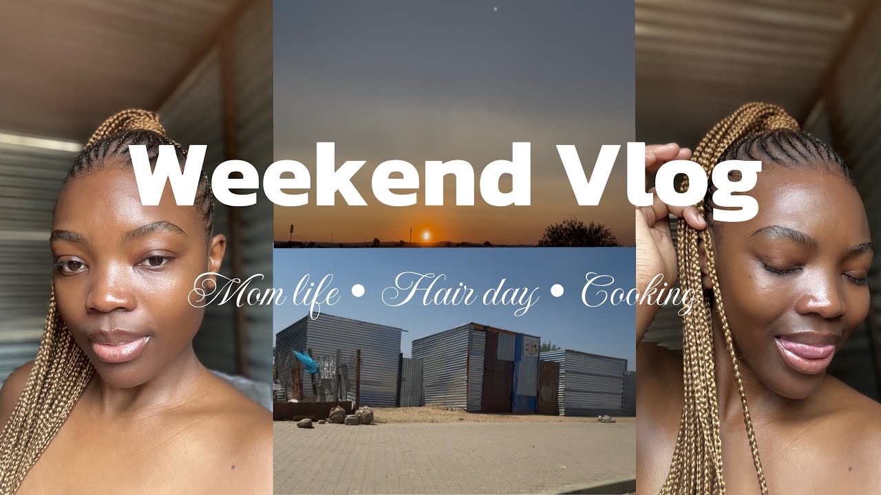 Weekend Vlog: Mom life | Hair Day | Cooking | Namibian YouTuber - YouTube