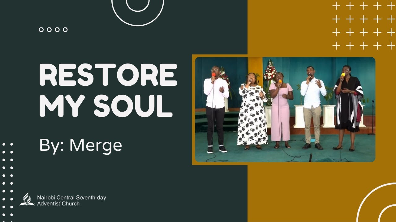 Restore My Soul - Merge - YouTube