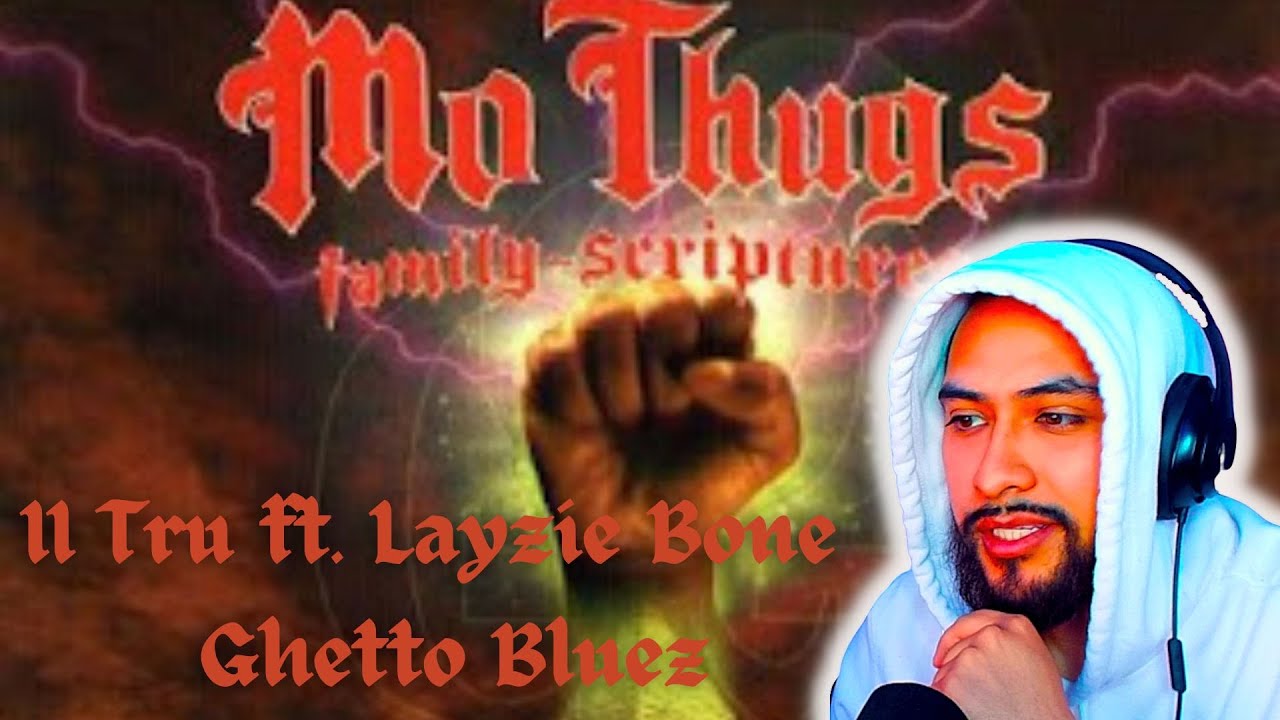 II Tru ft. Layzie Bone - Ghetto Bluez (REACTION) - YouTube