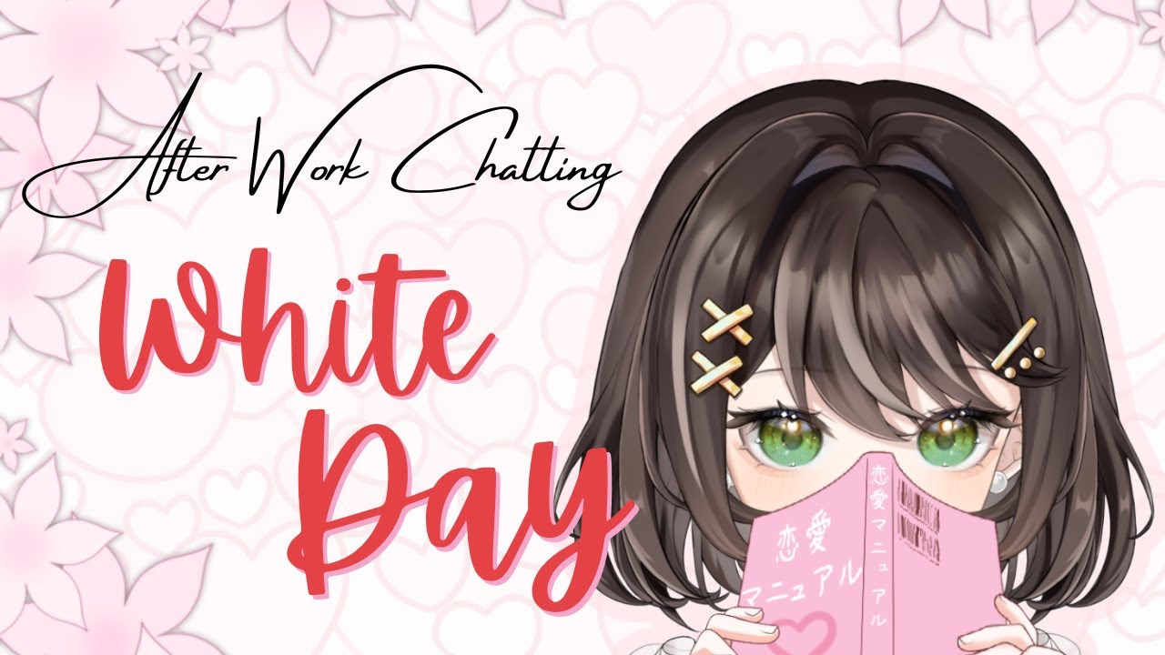 Twitch VOD (3-14-2025) After Work Zatsu : White Day Edition - YouTube