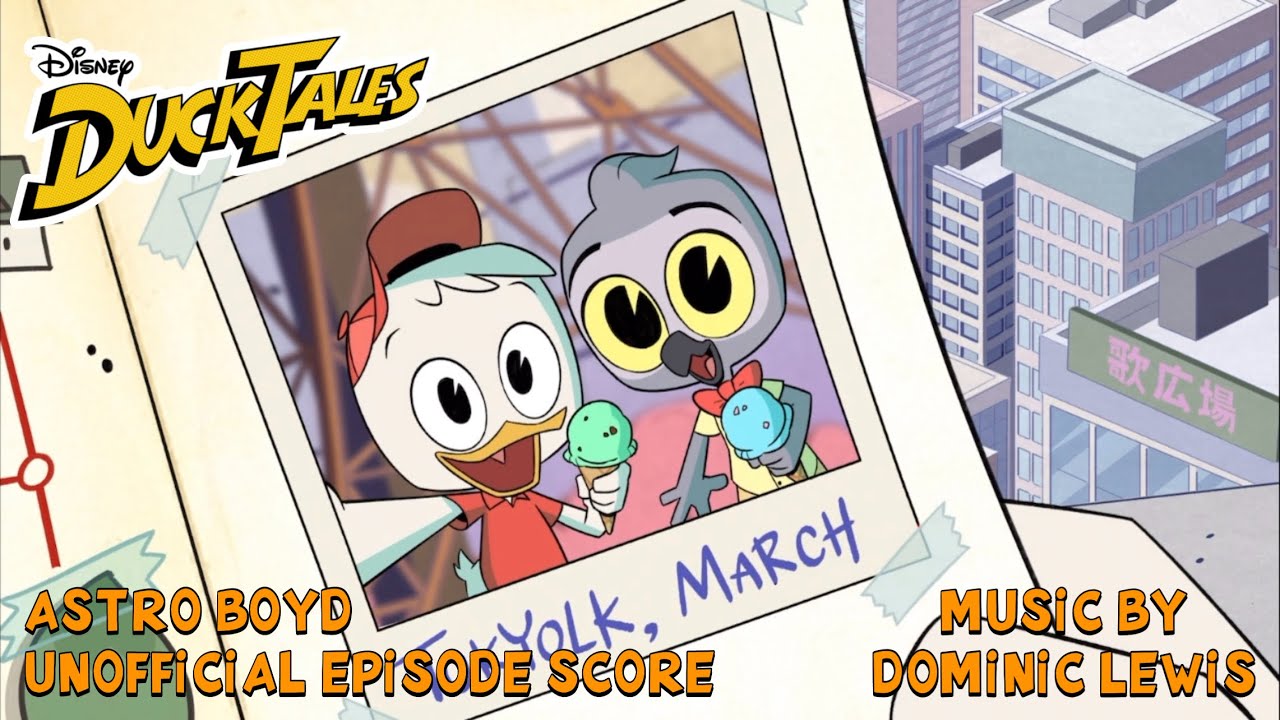 “Astro B.O.Y.D.!” - Ducktales (2017) [Unofficial Soundtrack] - YouTube