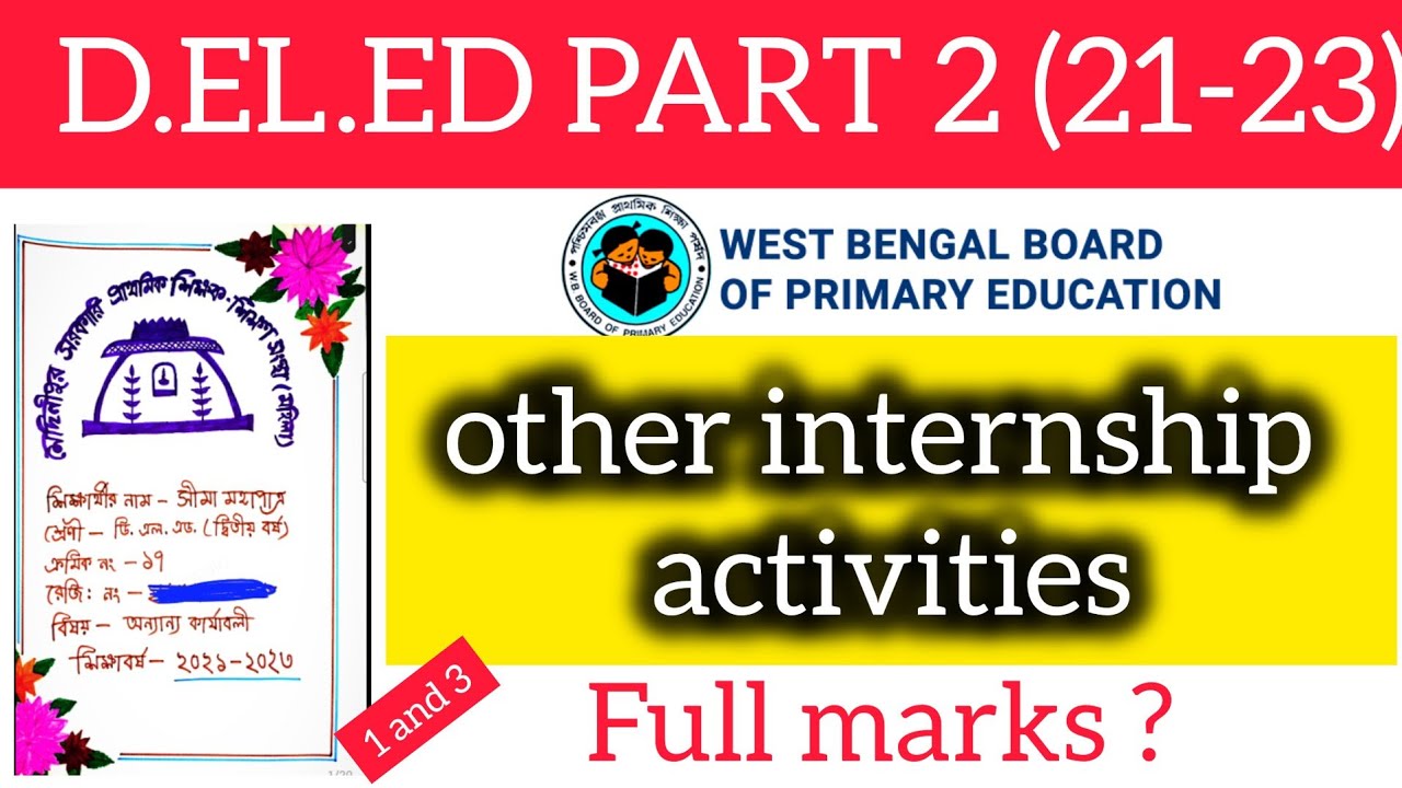 D.EL.ED PART2 Other internship activities / DELED EXTERNAL EXAMINATION ...