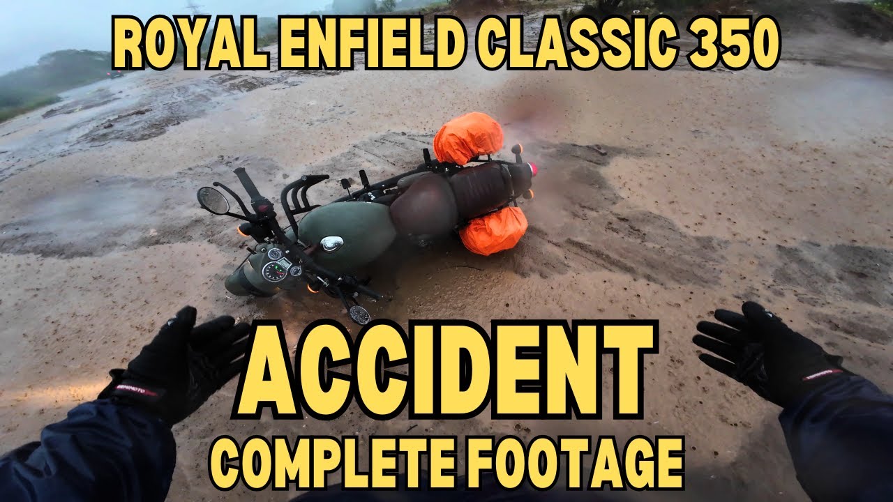 ROYAL ENFIELD ACCIDENT | FULL FOOTAGE | CLASSIC 350 SIGNALS IN RAIN ...