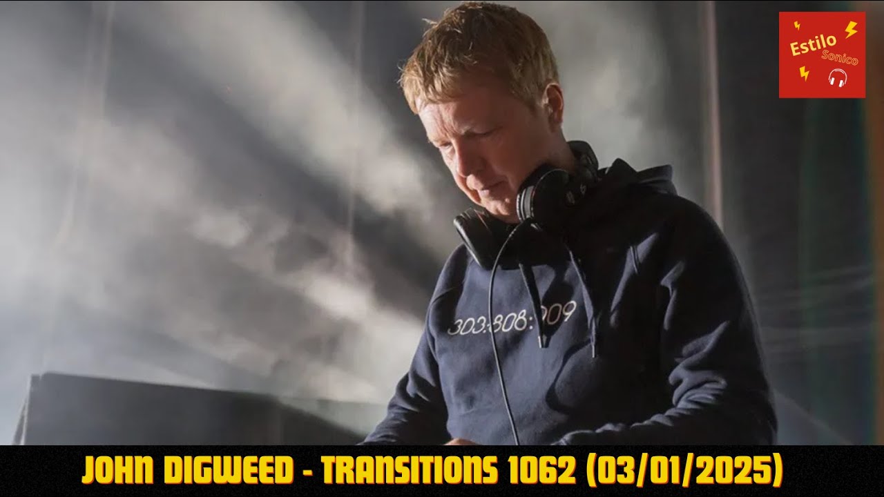 JOHN DIGWEED - Transitions 1062 + Tracklist (03/01/2025) - YouTube