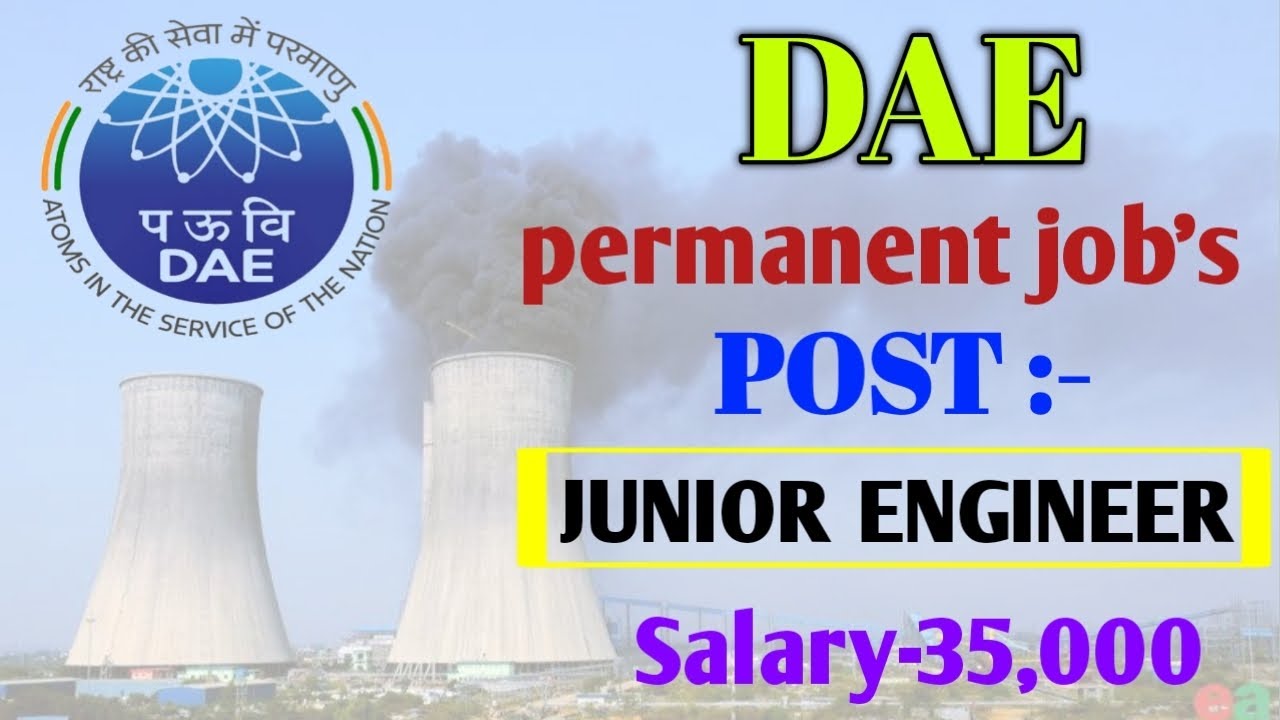 DAE Recruitment 2023| DAE junior engineer vacancy| DAE Freshers job ...
