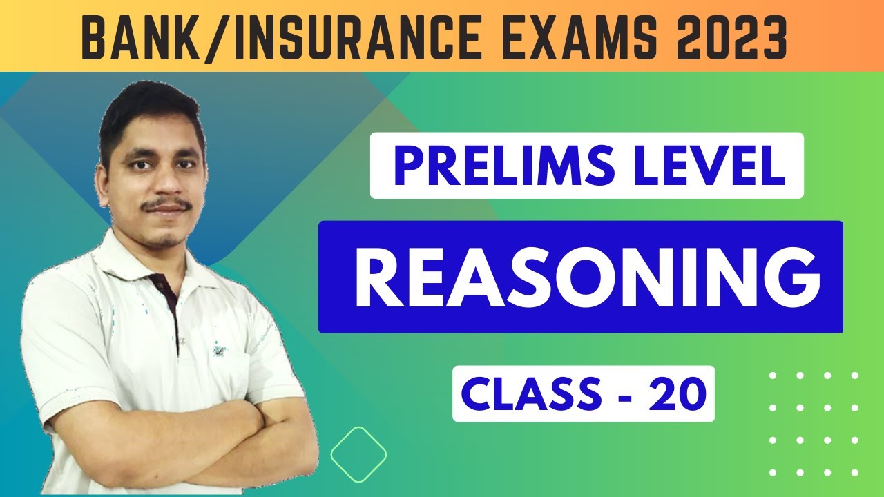Reasoning Ability Prelims 2023 Class - 20 || Bank and Insurance Exams ...